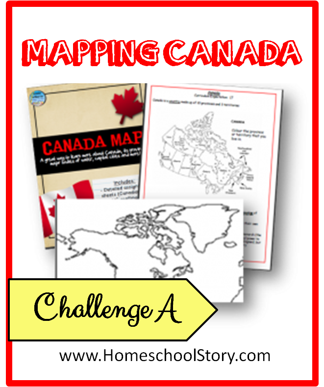 Challenge A - Canada Maps - Homeschool Story