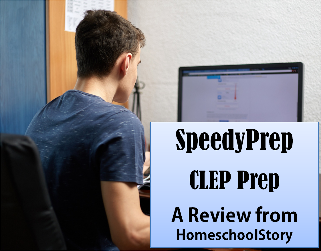 Prep and CLEP - A SpeedyPrep Review - Homeschool Story
